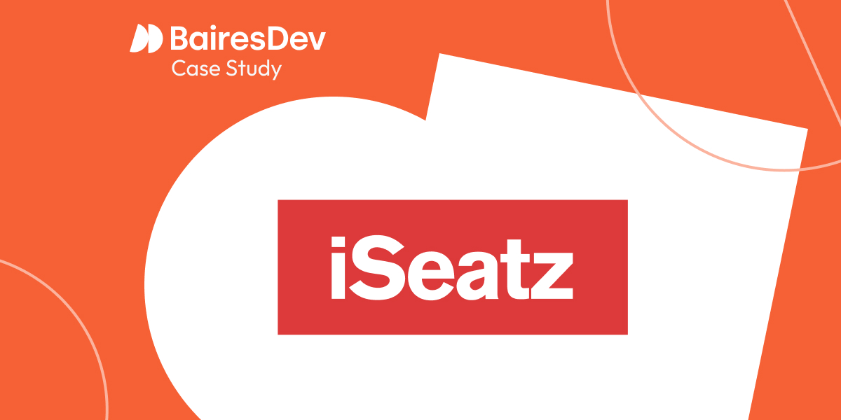 iSeatz Case Study - BairesDev