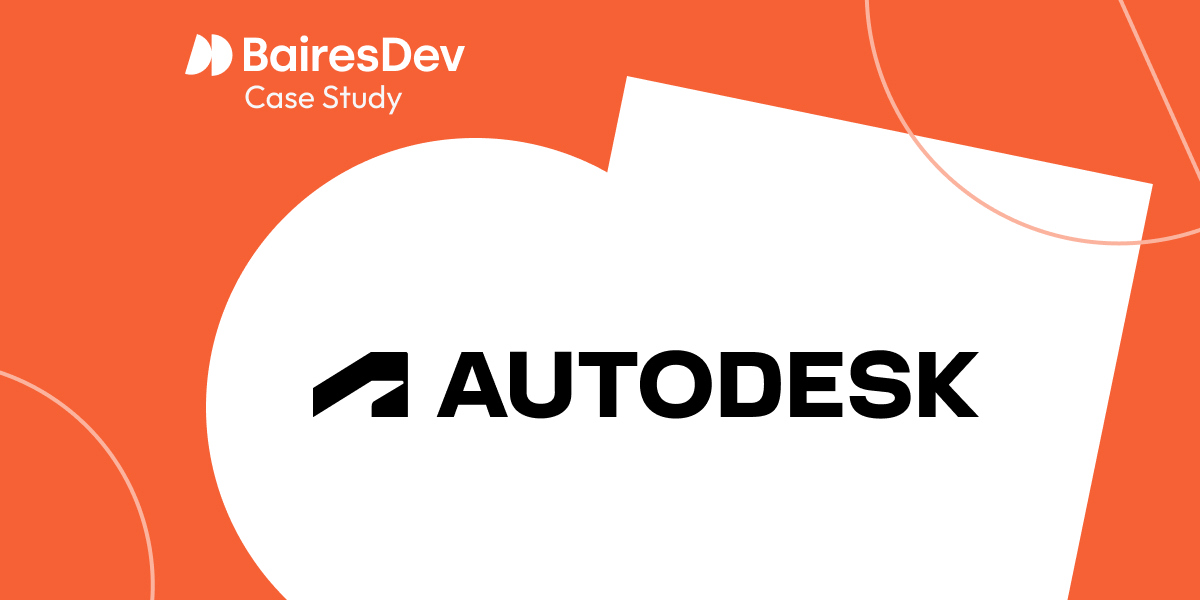 Autodesk Case Study - BairesDev