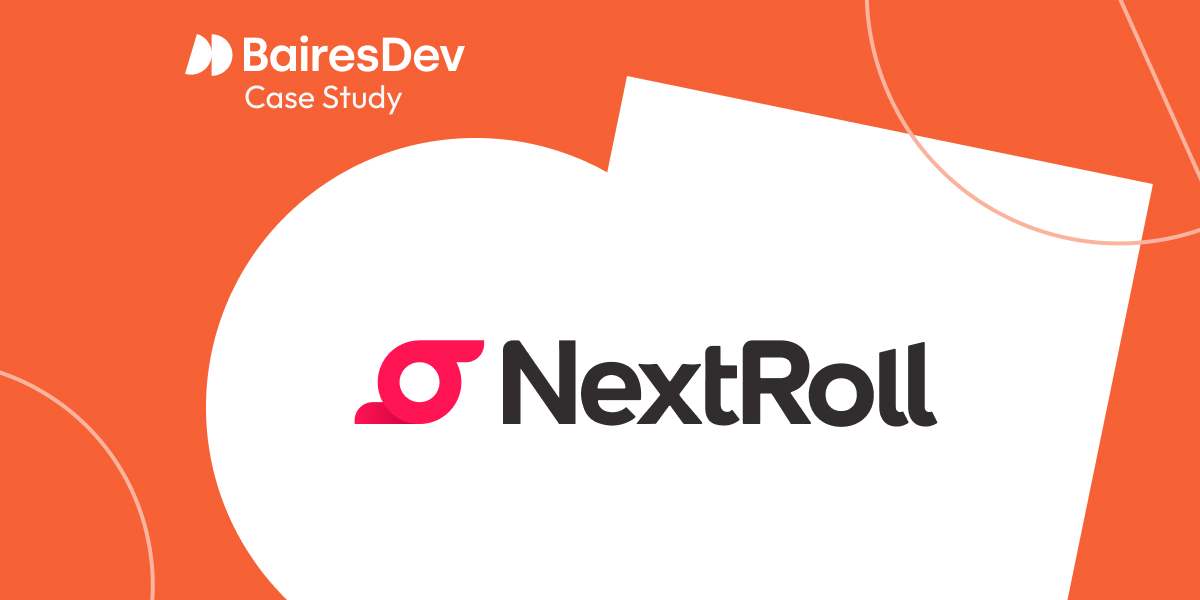 Nextroll Case Study - BairesDev