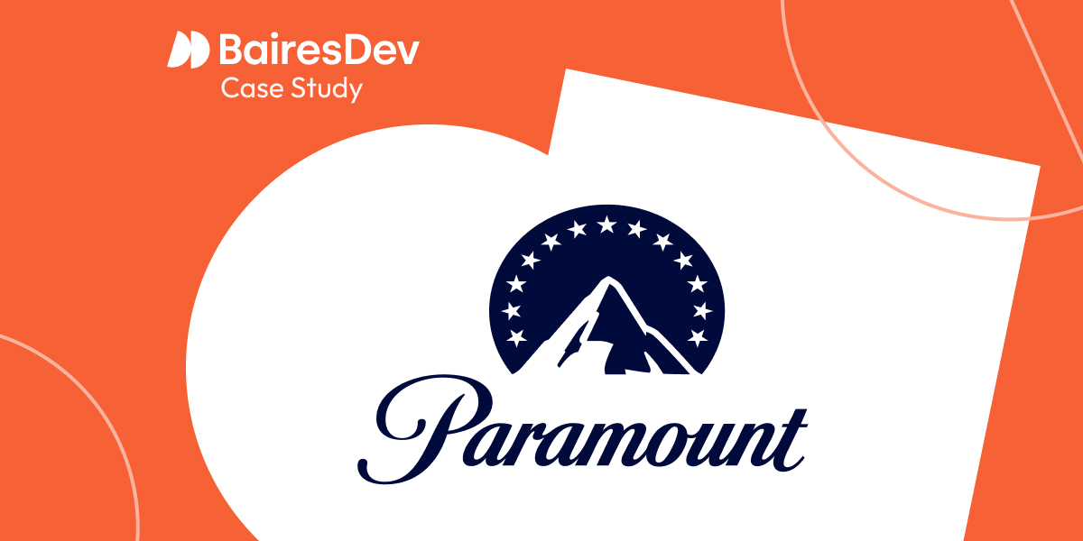 Paramount Global Case Study - BairesDev