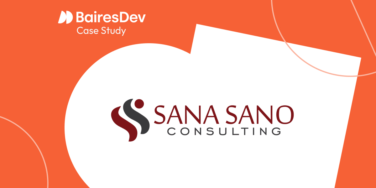 Sana Sano Case Study - BairesDev