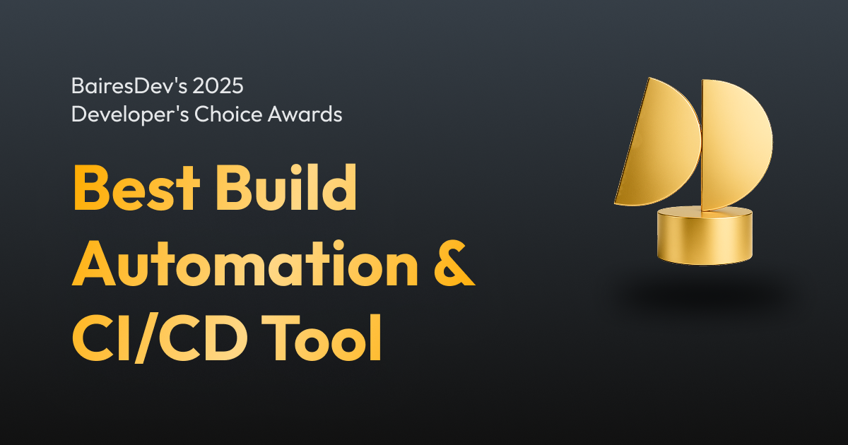 Developers' Choice Awards 2025 | Best CI/CD & Build Automation Tool ...